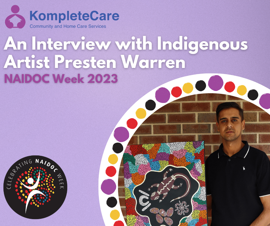 An Interview with Indigenous Artist Presten Warren - KompleteCare